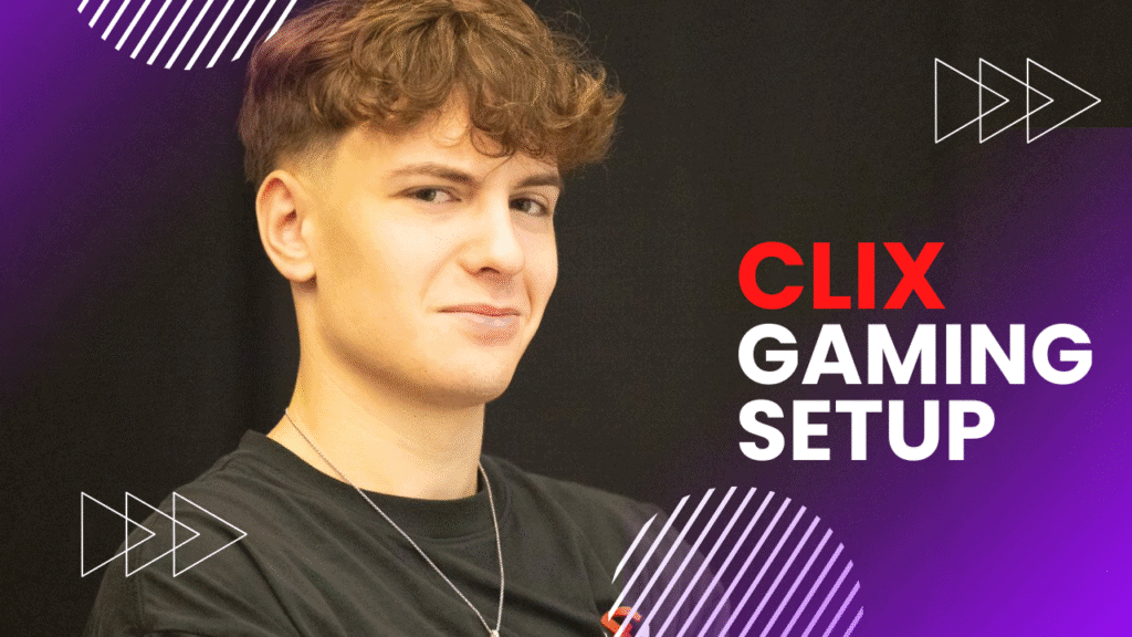 Clix’s $10,000 Gaming Setup Revealed, Here's His Gaming Gear